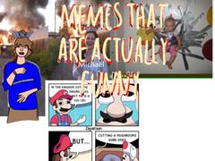 Memes that are actually funny - ibisPaint