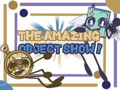 The Amazing Object Show! - ibisPaint