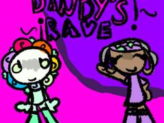 ~-Dandy’s Rave-~ Episode 2 [Dandys Rave] - ibisPaint