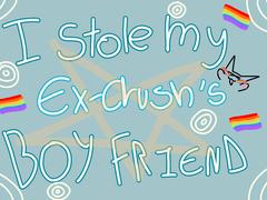 ~I stole my ex-crushes bf~ - ibisPaint