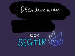 Dibujando con Seg (Decadencia1) - ibisPaint