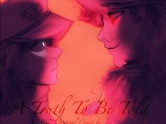 A Truth to be Told (DRAWN) [1] PROLOGUE. - ibisPaint