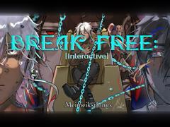 Break Free [Interactive] - ibisPaint