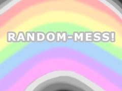 RANDOM-MESS! - ibisPaint