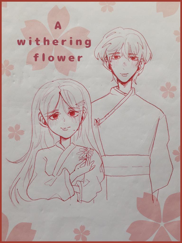 🌸A Withering Flower🌸 Episode 1 'Proposal' - ibisPaint