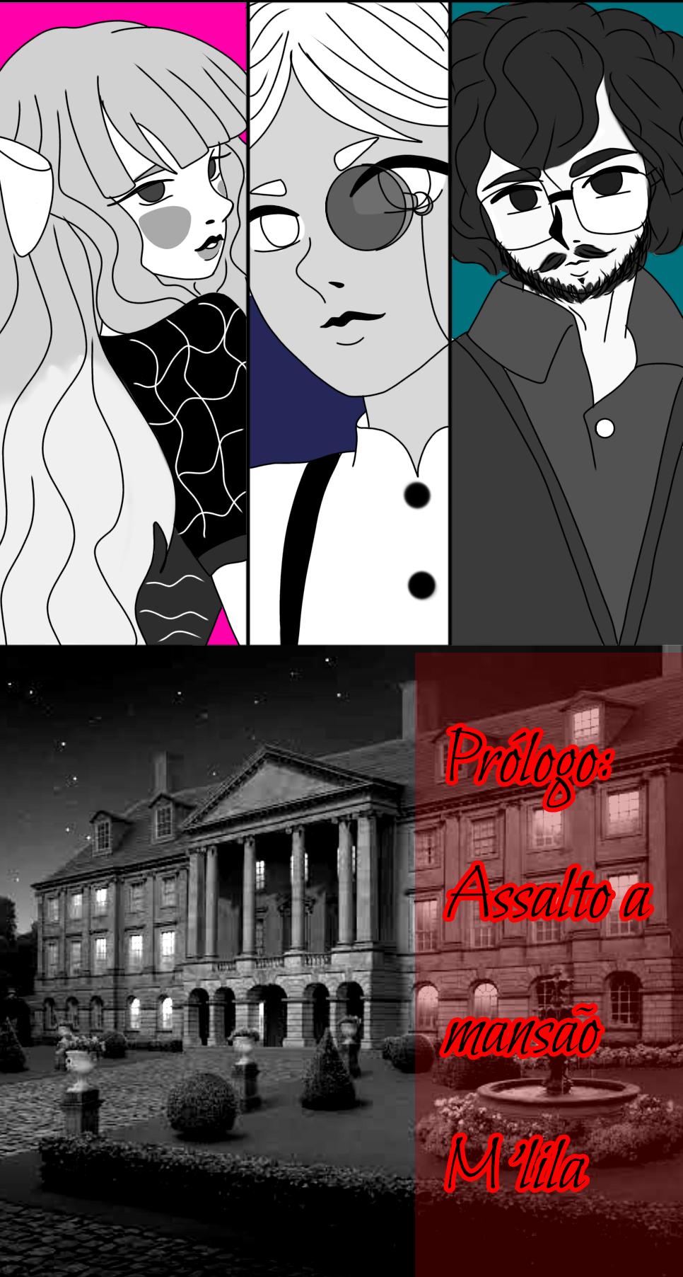 Até a próxima morte Capitulo1 Assalto a mansão M'lila - ibisPaint