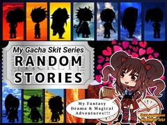 My Gacha Skit Comic Series - ibisPaint