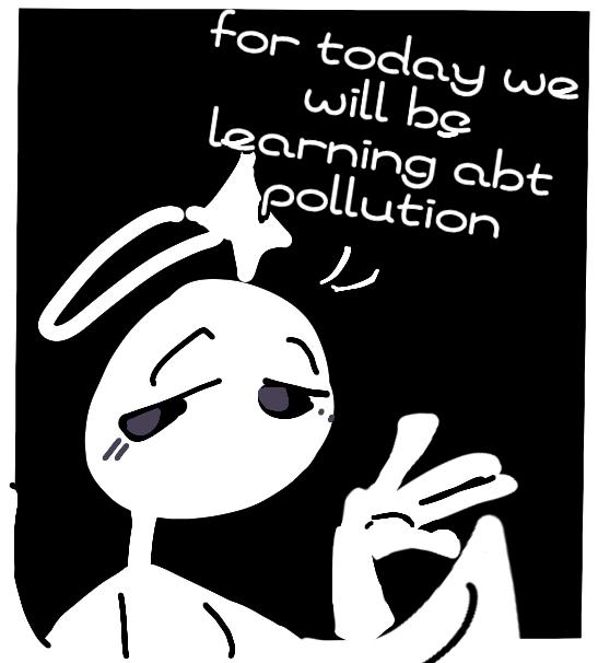 Learning with the ☆ANGEL'S☆ 《1 We learned》 Pollution! - ibisPaint