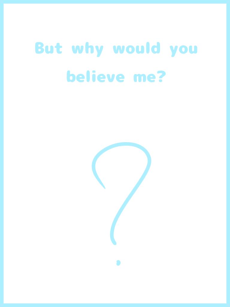 ♡THE 'ME' SHOW♡ Me: 9 What if I told you... - ibisPaint