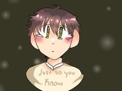 Just so you know ( BL ) - ibisPaint