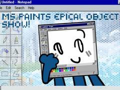 MS Paints Epical Object Show!! MSP sillied 1 times cs sheet! :D - ibisPaint