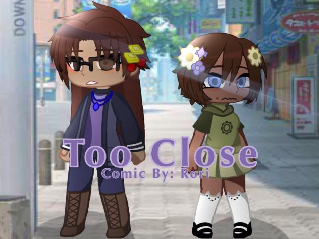 Too Close - ibisPaint