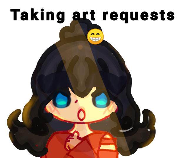 taking art requests 😀 - ibisPaint