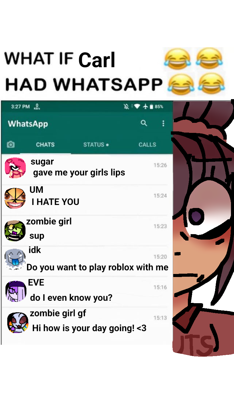 WHAT IF CARL HAD WHATSAPP - ibisPaint