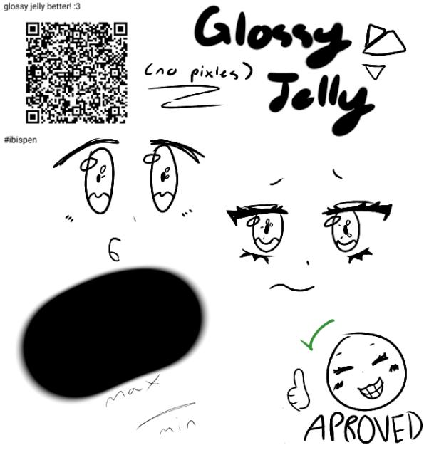 glossy jelly better. - ibisPaint
