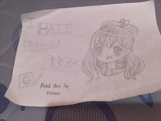 I hate traditional art ! - ibisPaint