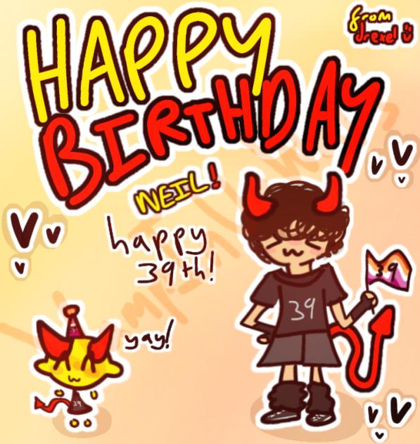 HAPPYBIRTHDAY.NEIL! - ibisPaint