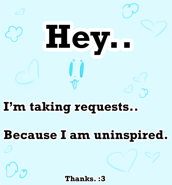 ~REQUESTS~ - ibisPaint