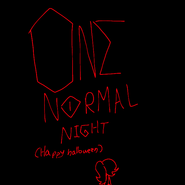 ONE NORMAL NIGHT [happy halloween 🎃] - ibisPaint