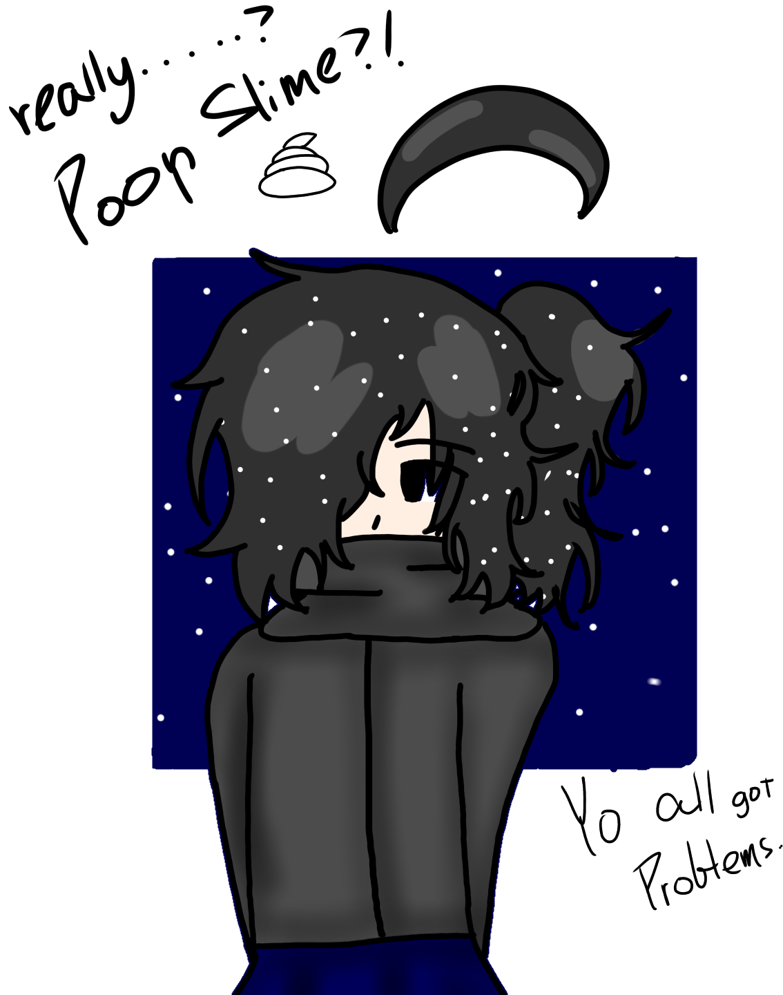 yo all got problems - ibisPaint