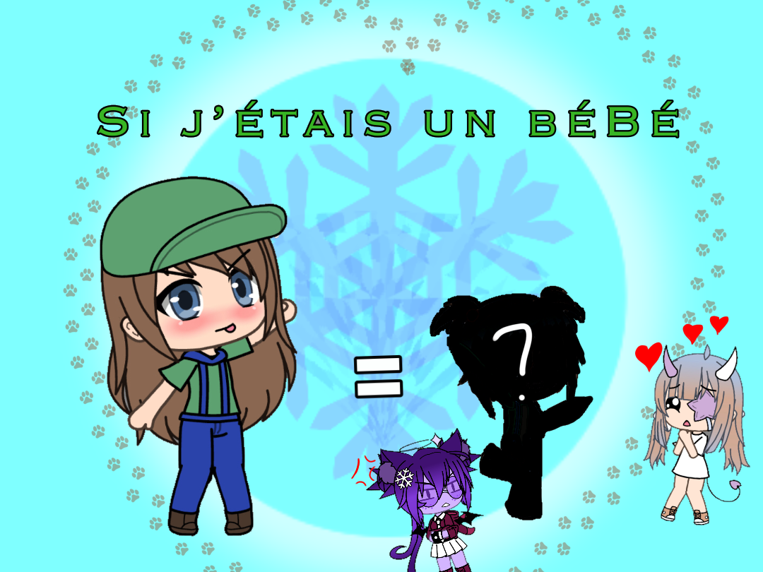 Si j’étais un bébé - ibisPaint