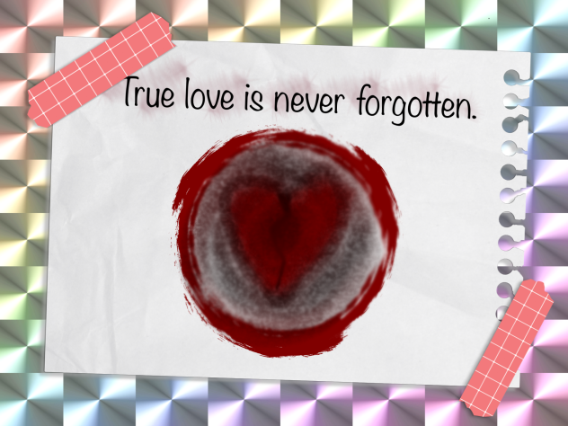 True love is never forgotten - ibisPaint