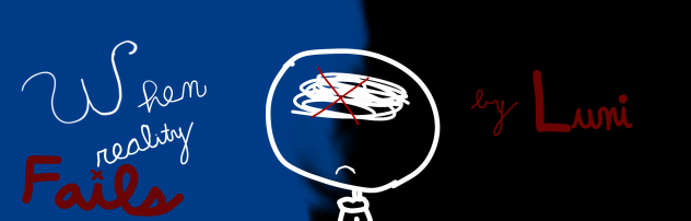 Banner for When Reality Fails - ibisPaint