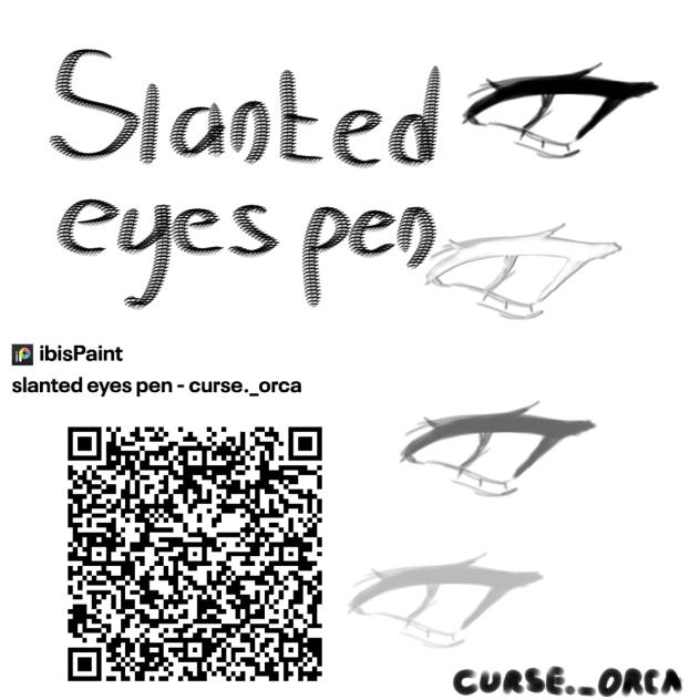 Slanted eyes pen - curse._orca - ibisPaint