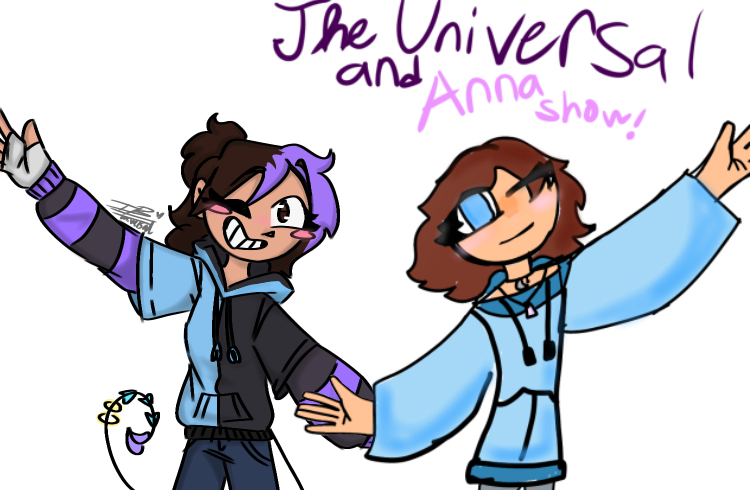 The Universal and Anna Show! - ibisPaint