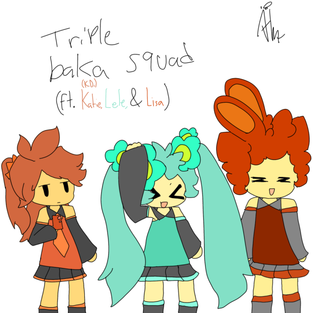 Triple Baka squad with my ocs😀 - ibisPaint