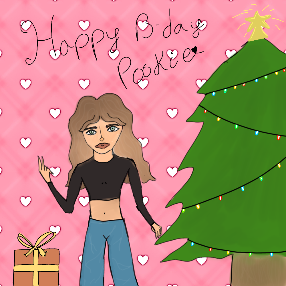 HAPPY BDAY POOKIE - ibisPaint