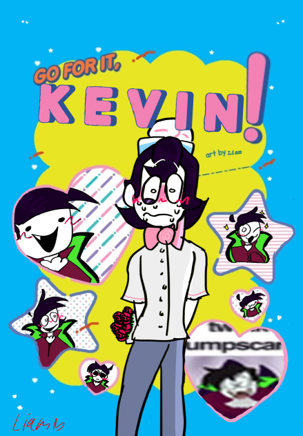 GO FOR IT KEVIN - ibisPaint