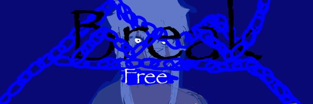 Banner for Break Free - ibisPaint