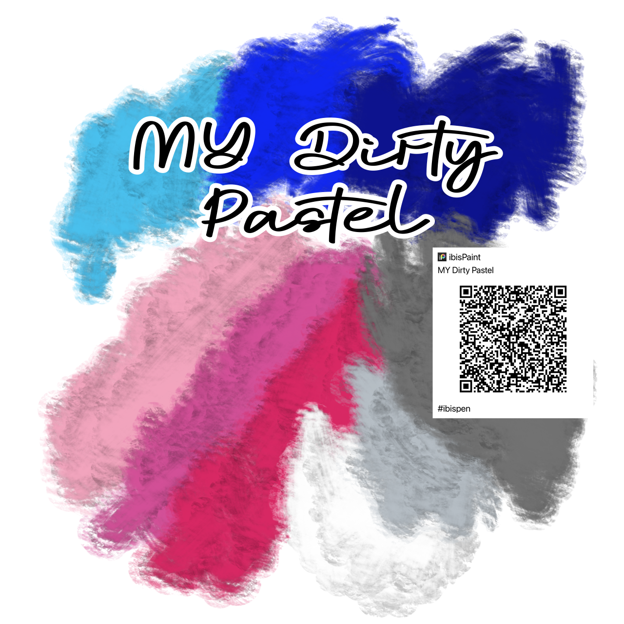 MY Dirty Pastel - ibisPaint