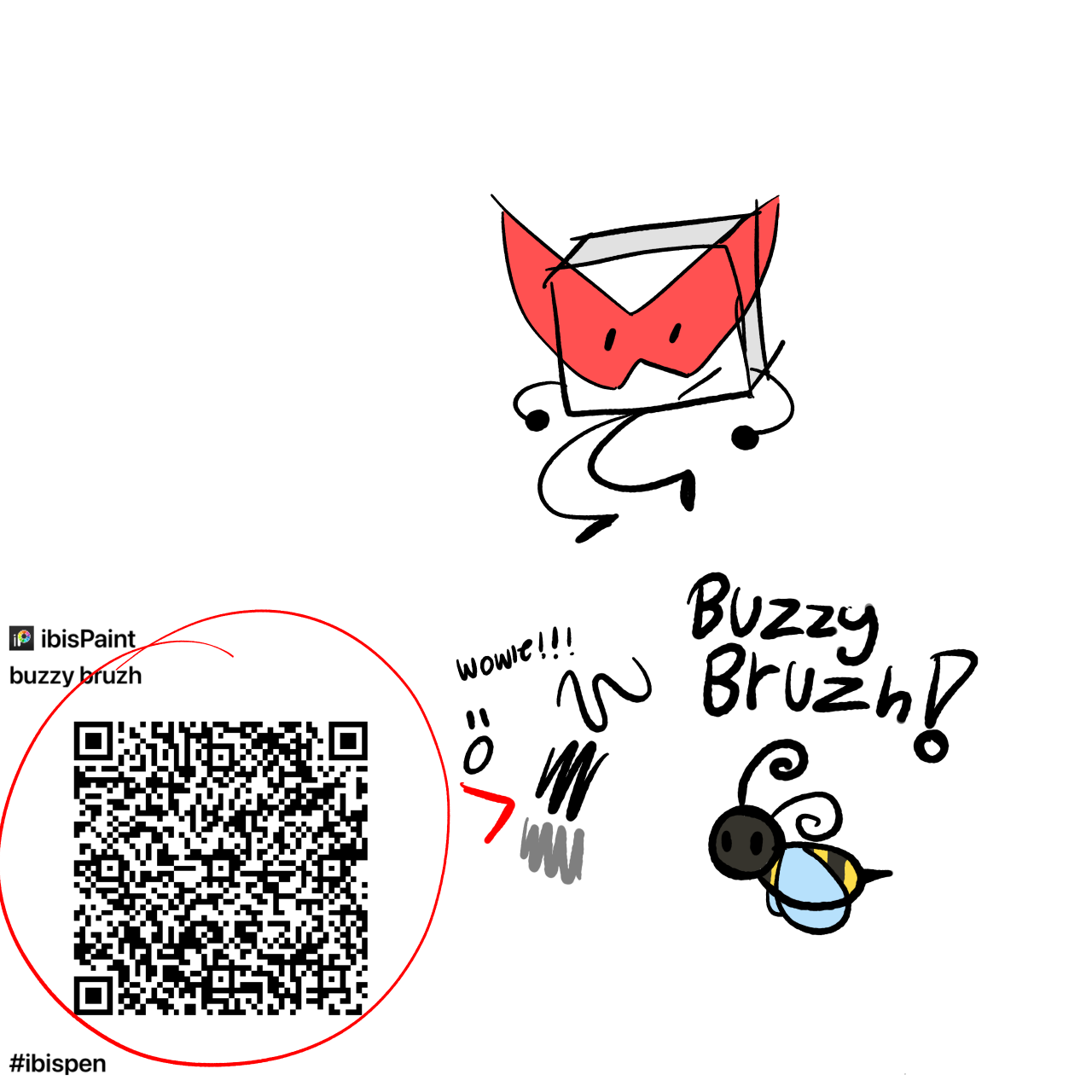 buzzy bruzh wowzerz bawowzerz !! - ibisPaint