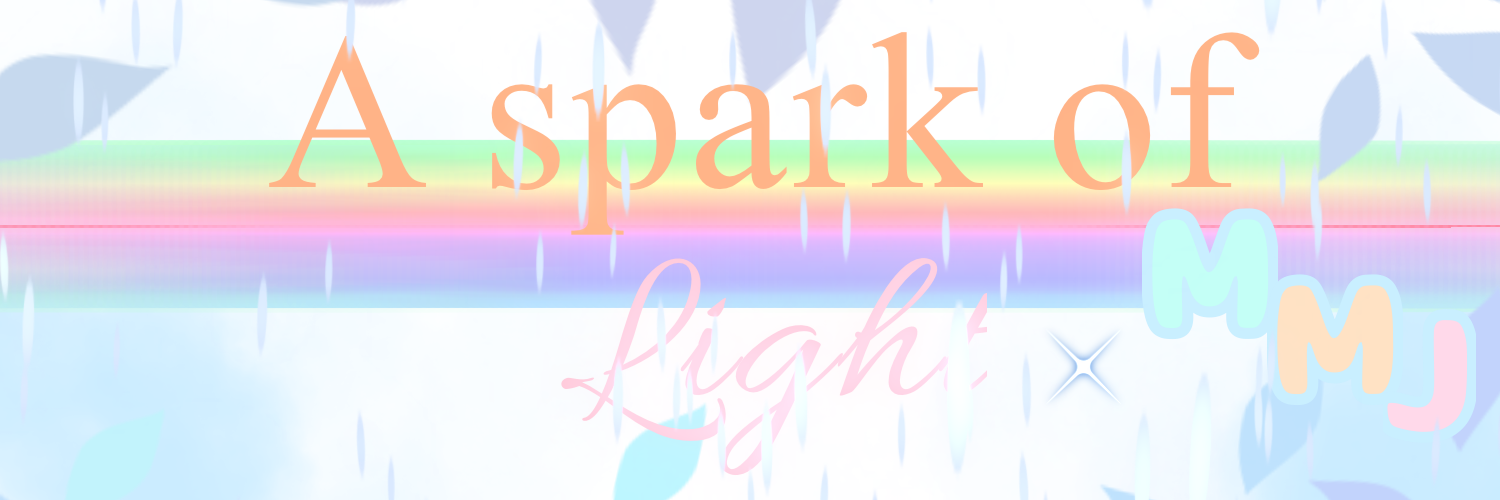 A Spark of light MMJ - ibisPaint