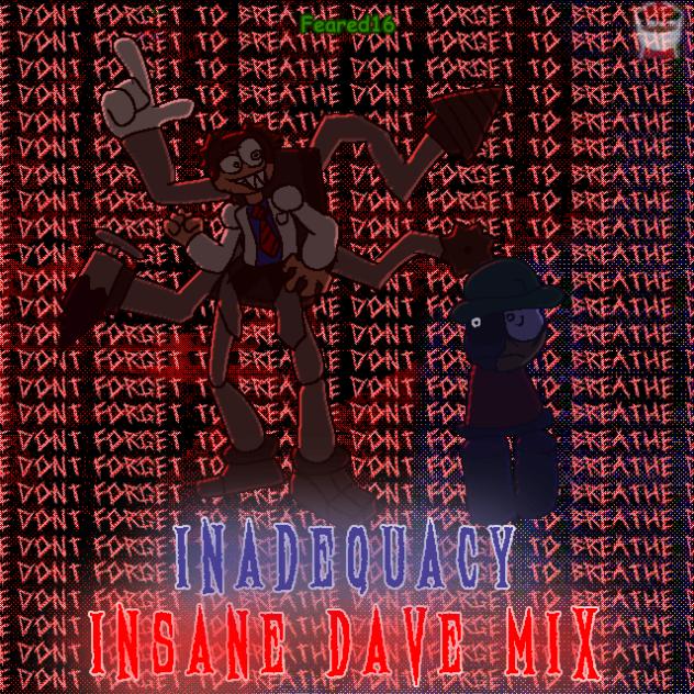 INADEQUACY INSANE DAVE MIX - ibisPaint