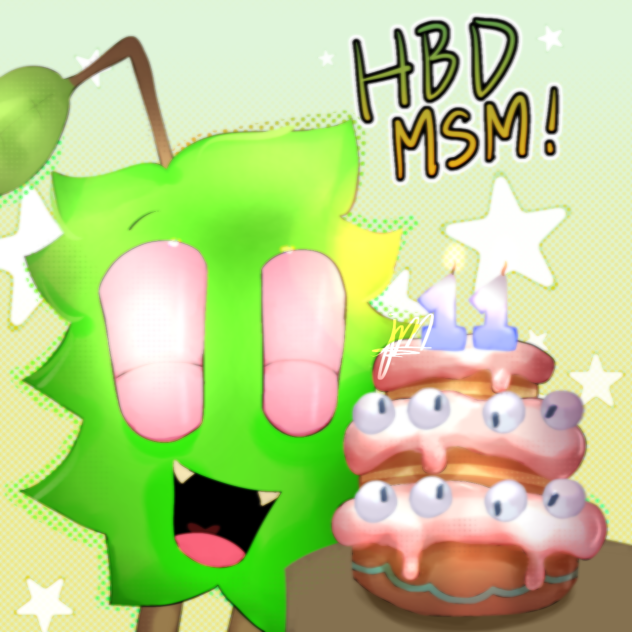 HBD to MSM (11th anniversary) 🎂 - ibisPaint