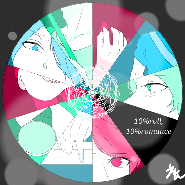 10%roll,10%romance - ibisPaint