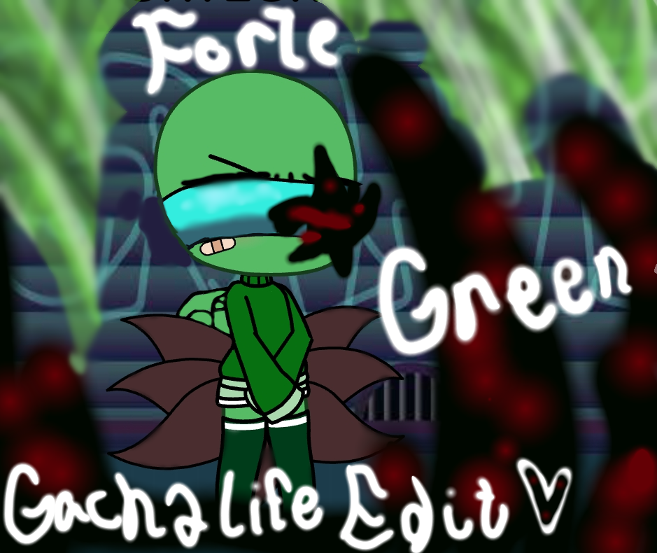 ForteGreen in gachalife - ibisPaint