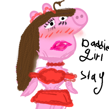 Badddie Peppa Pig “slay” - ibisPaint