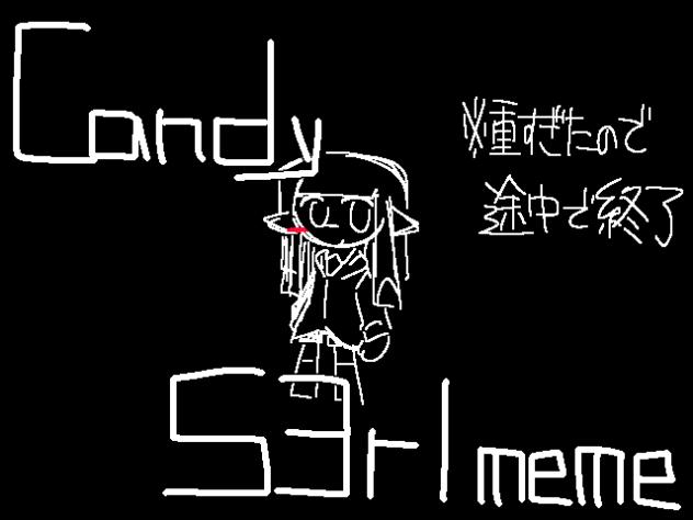 Candy s3rl meme - ibisPaint