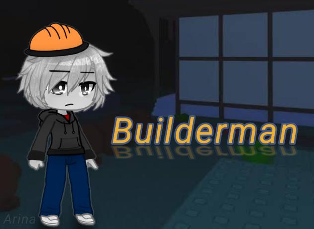 Builderman (Forsaken) - ibisPaint