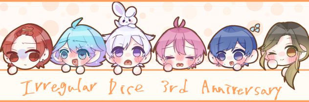 Irregular Dice 3rd Anniversary🎲 - ibisPaint