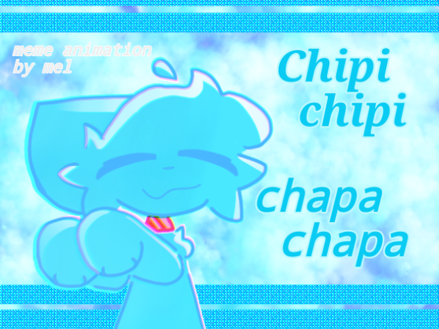 chipi chipi chapa chapa - ibisPaint