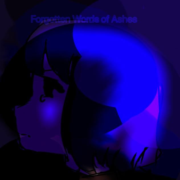 Forgotten words of ashes - ibisPaint