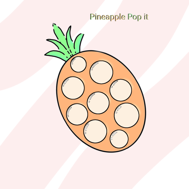 Pineapple Pop it - ibisPaint