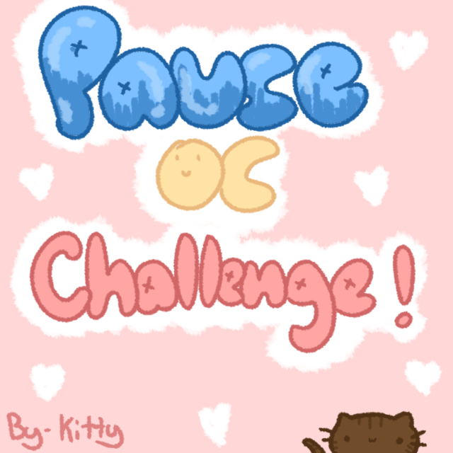 Pause Oc Challenge 🌹🐈🌱 - ibisPaint