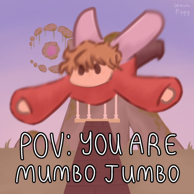 POV You are Mumbo Jumbo - ibisPaint