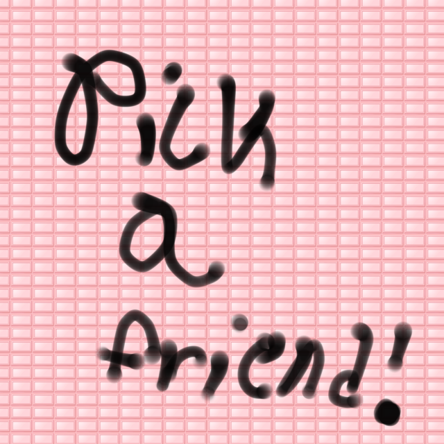 Pick a friend - ibisPaint